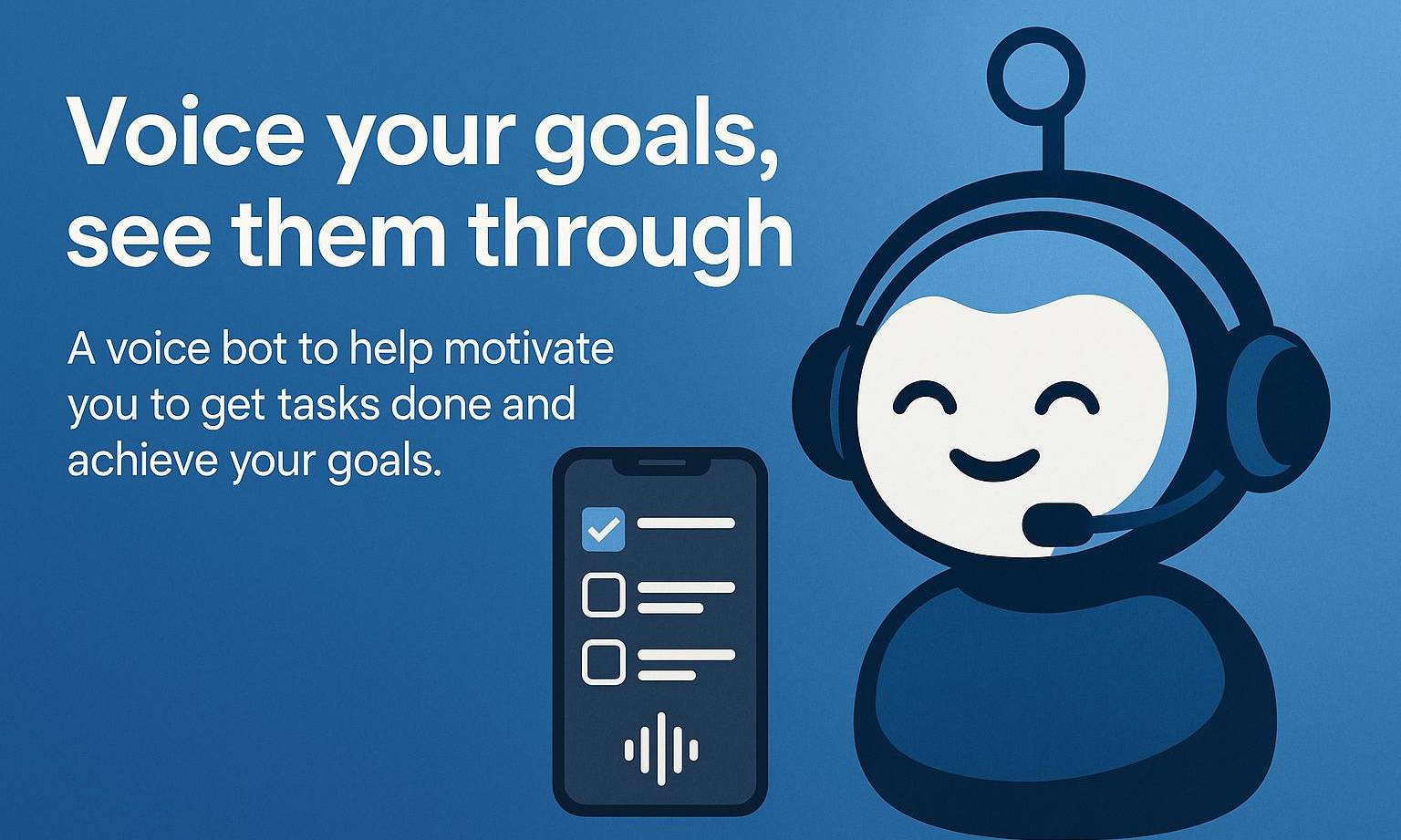 Motivee | Voice your goals. See them through.